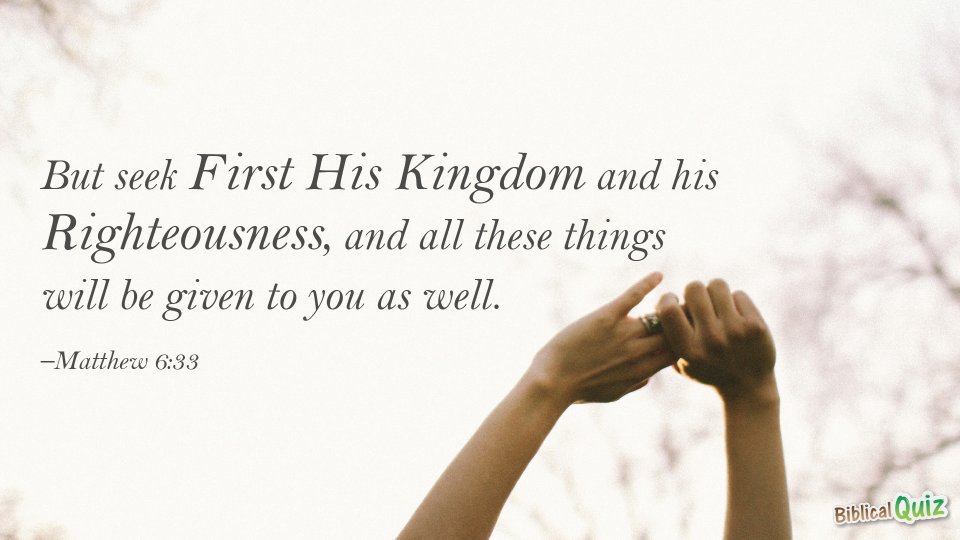 Matthew 6.33 - Biblical Promises
