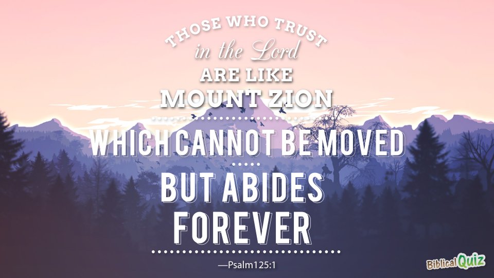 Psalm 125 1 Biblical Promises psalm-125-1-biblical-promises