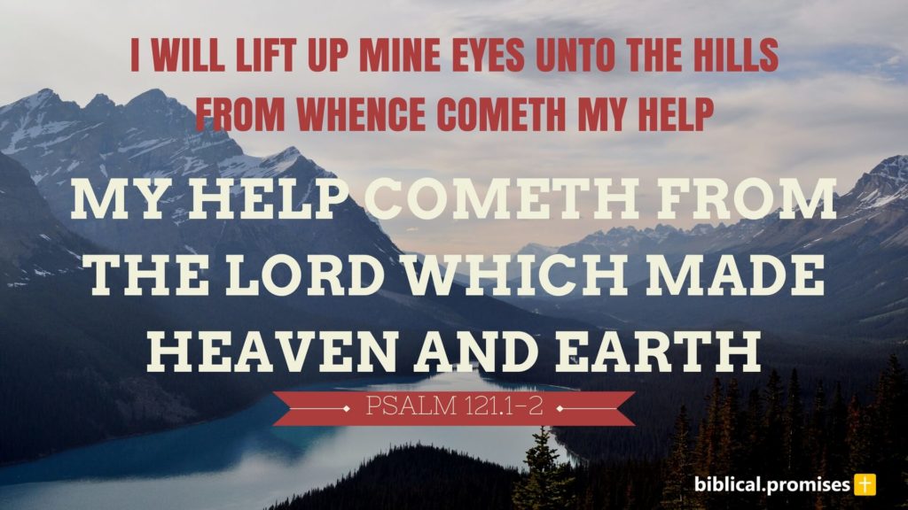 Psalm 121 1 2 Biblical Promises Psalm 121 1 2 Biblical Promises